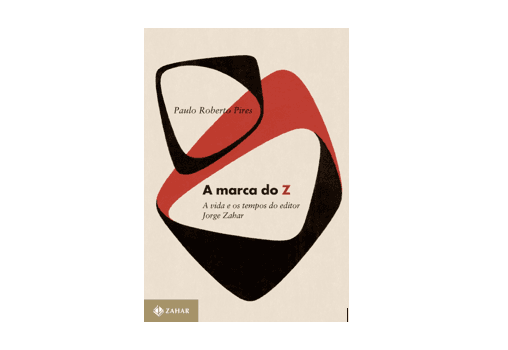 A vida e a obra de Jorge Zahar - NESPE